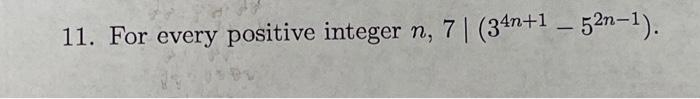 Solved Prove by induction:11. For every positive integer n, | Chegg.com
