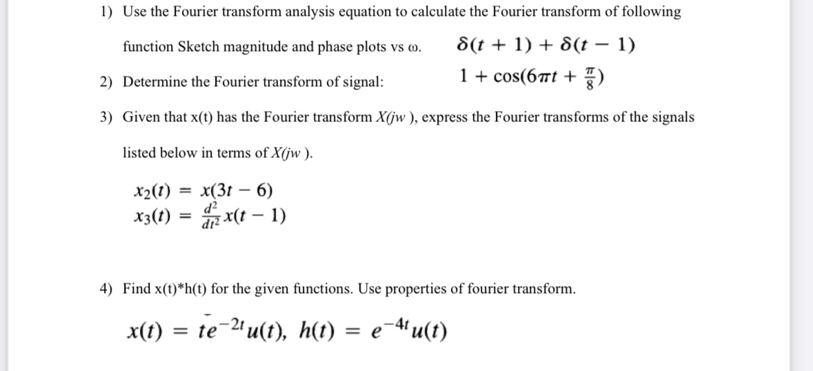 Solved Use the Fourier transform analysis equation to | Chegg.com