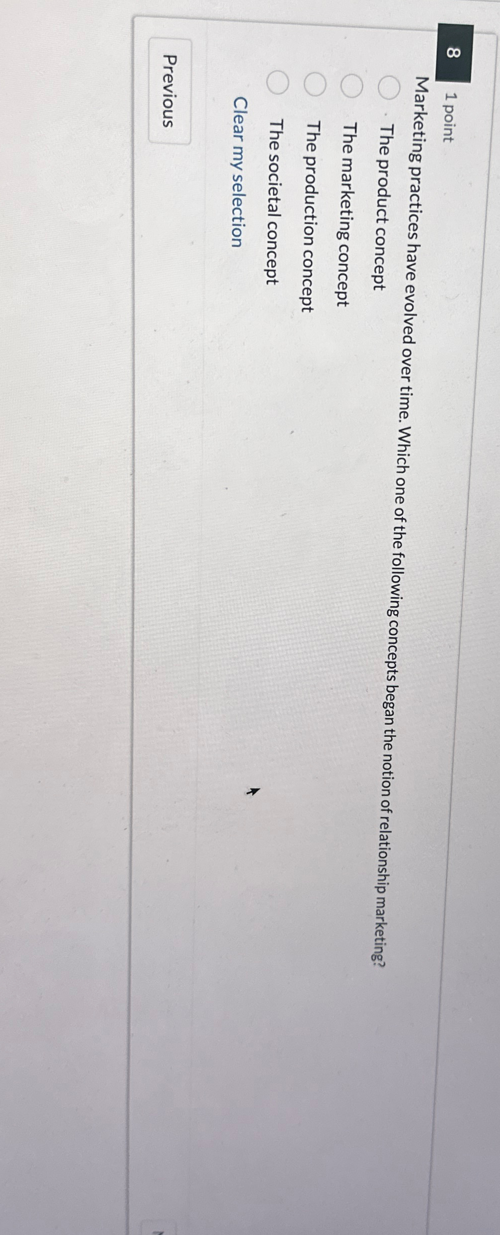 Solved 81 ﻿pointMarketing practices have evolved over time. | Chegg.com