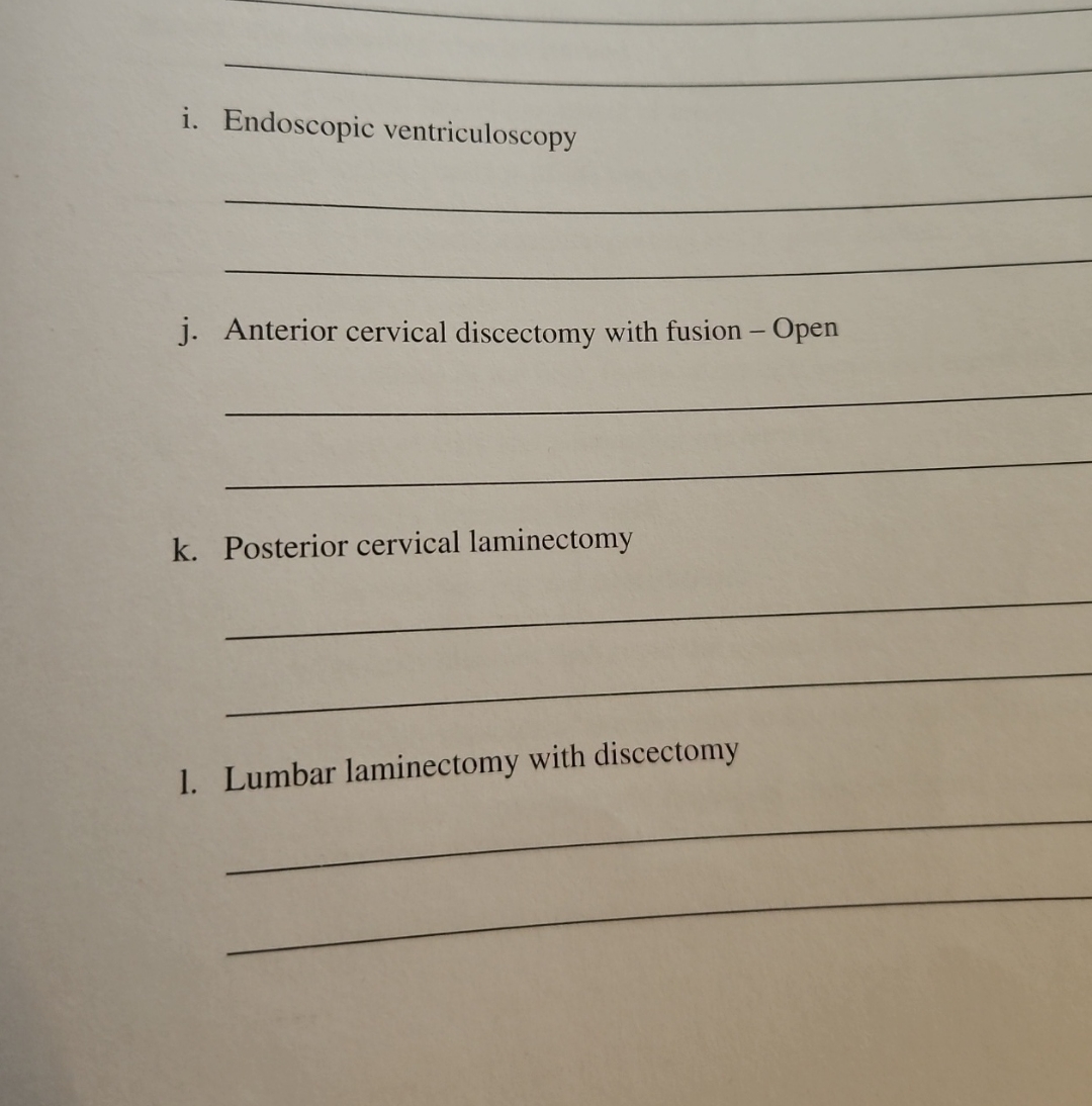 Solved i. ﻿Endoscopic ventriculoscopyj. ﻿Anterior cervical | Chegg.com