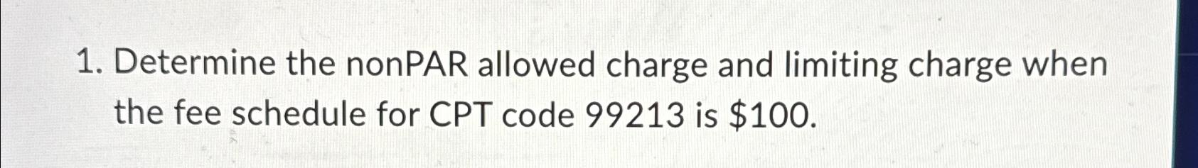 Solved Determine the nonPAR allowed charge and limiting | Chegg.com