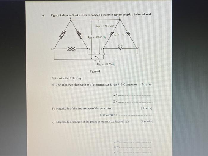 Solved Figure 4 shows a 3-wire delta connected generator | Chegg.com