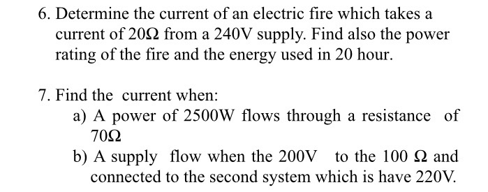 Solved 6. Determine the current of an electric fire which | Chegg.com