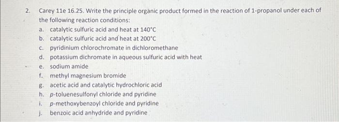 Solved 2. Carey 11e16.25. Write the principle organic | Chegg.com