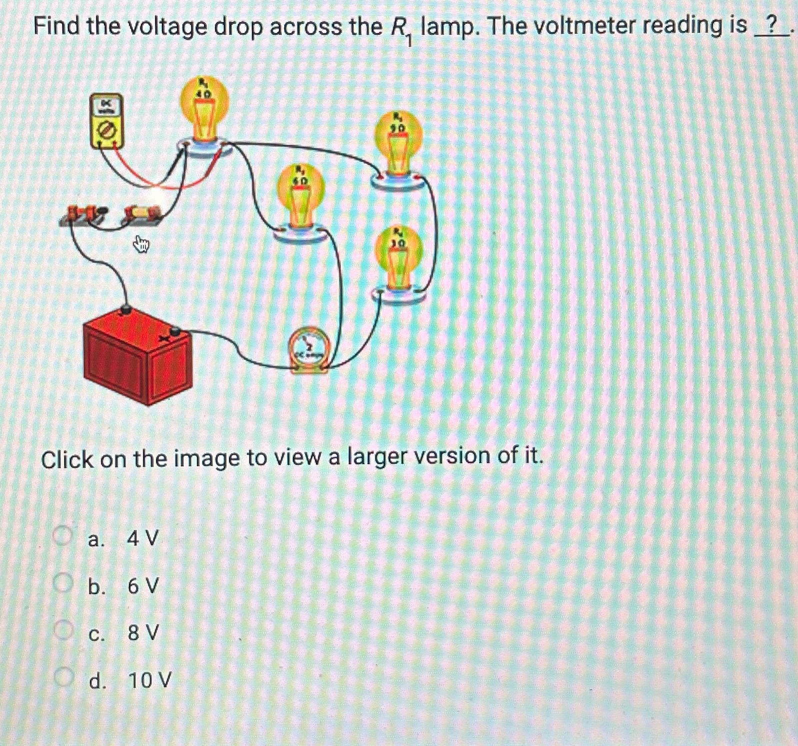 Solved Find the voltage drop across the R1 ﻿lamp. The | Chegg.com