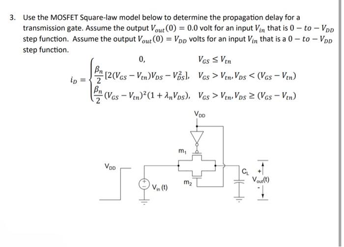 Solved Use the MOSFET Square-law model below to determine | Chegg.com