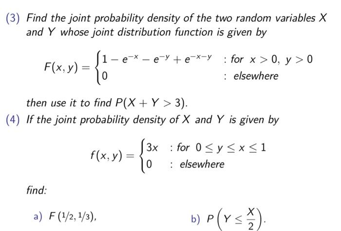 Solved (3) Find the joint probability density of the two | Chegg.com