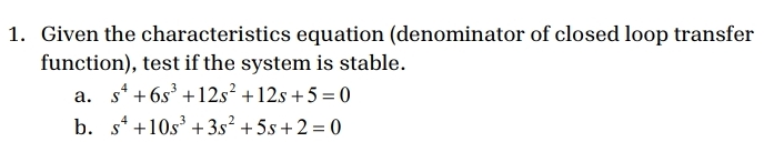 Solved Given the characteristics equation (denominator of | Chegg.com