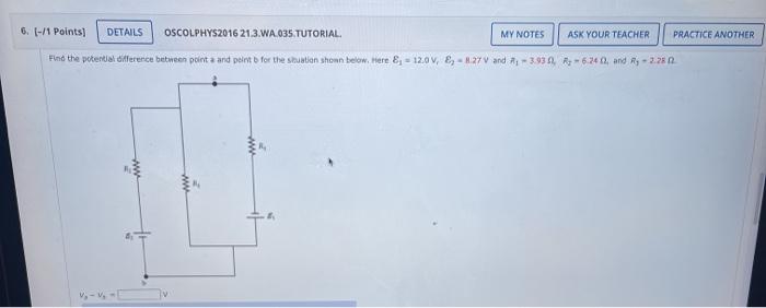Solved 6 1 Points Details Oscolphys2016 21 3 Wa 035