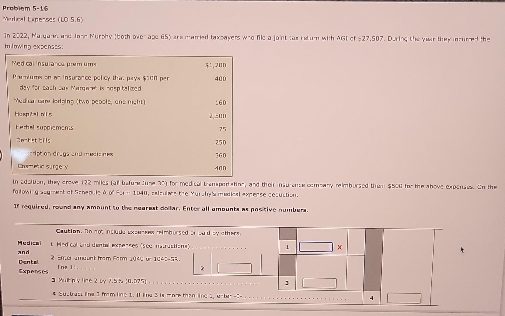 Solved Problem 5-16 Medical Expenses (LO 5.6) In 2022, | Chegg.com