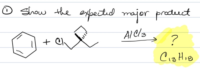 Solved o show the expected major product Ciatie | Chegg.com
