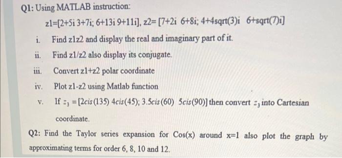 Solved Q1: Using MATLAB instruction: | Chegg.com