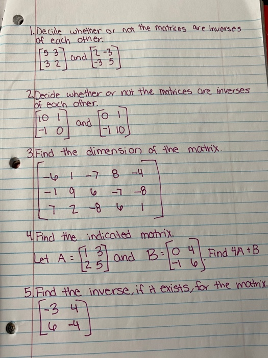 Solved 1. Decide whether or not the matrices are inverses of | Chegg.com