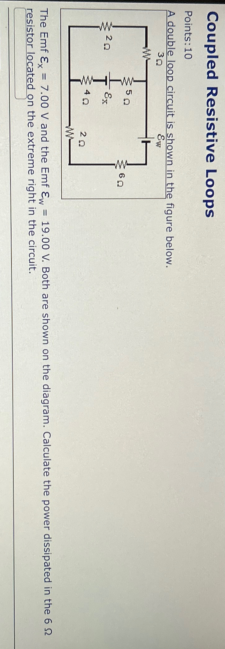 Solved Coupled Resistive LoopsPoints: 10A double loop | Chegg.com