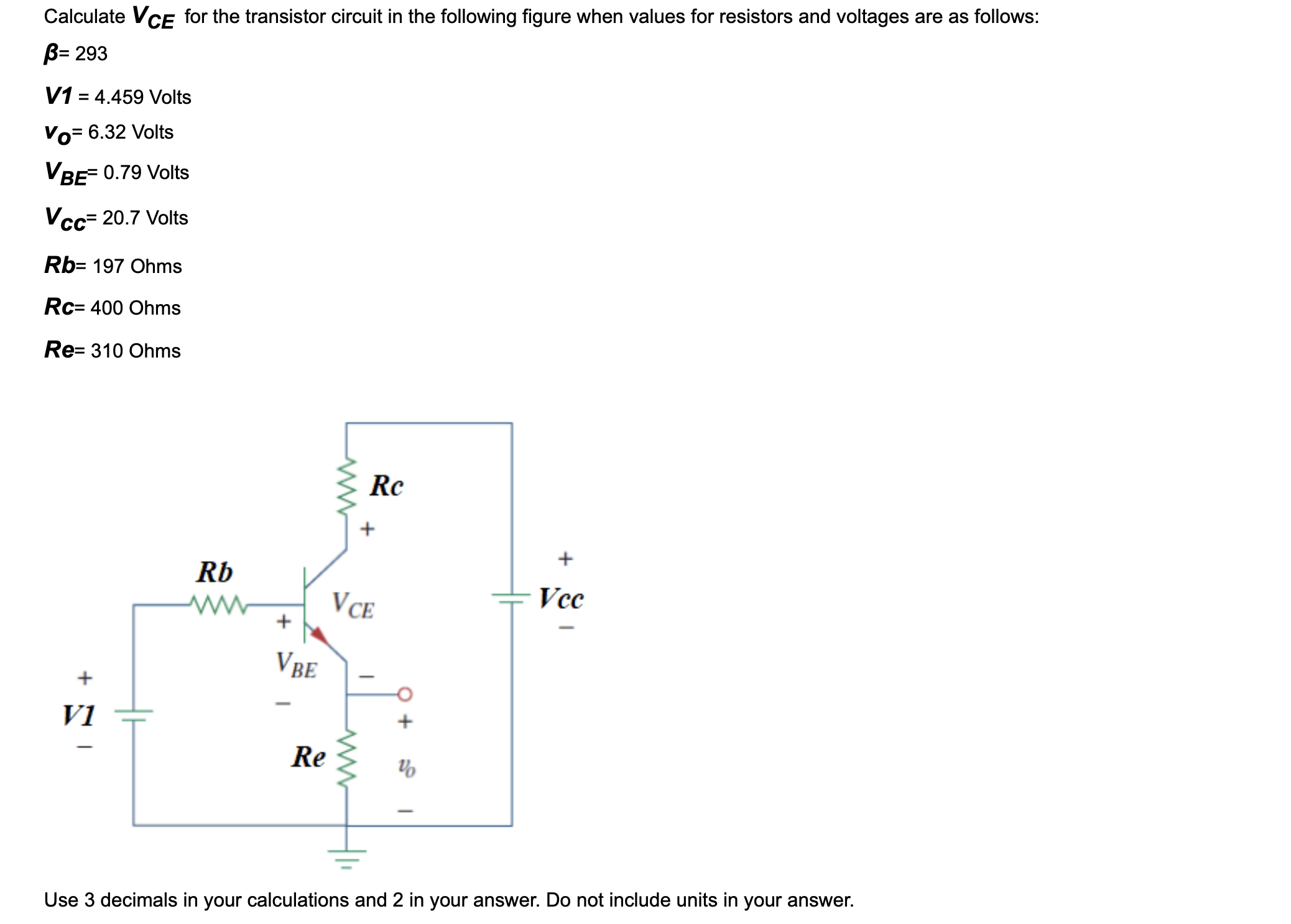 Calculate VCE ﻿for the transistor circuit in the | Chegg.com