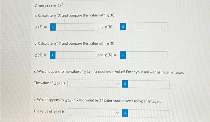 Solved Given g(x)=7x3, a. Calculate g(3) and compare this | Chegg.com
