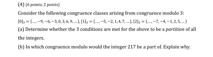 Solved (4) (6 points; 2 points) Consider the following | Chegg.com