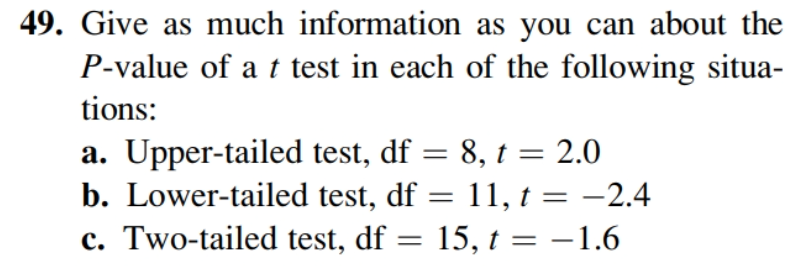 Solved Give as much information as you can about theP-value | Chegg.com