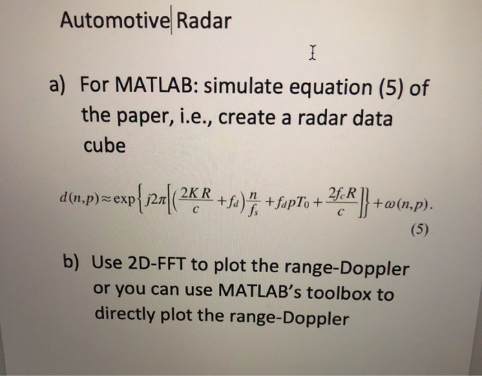 Automotive Radar a) For MATLAB: simulate equation (5) | Chegg.com