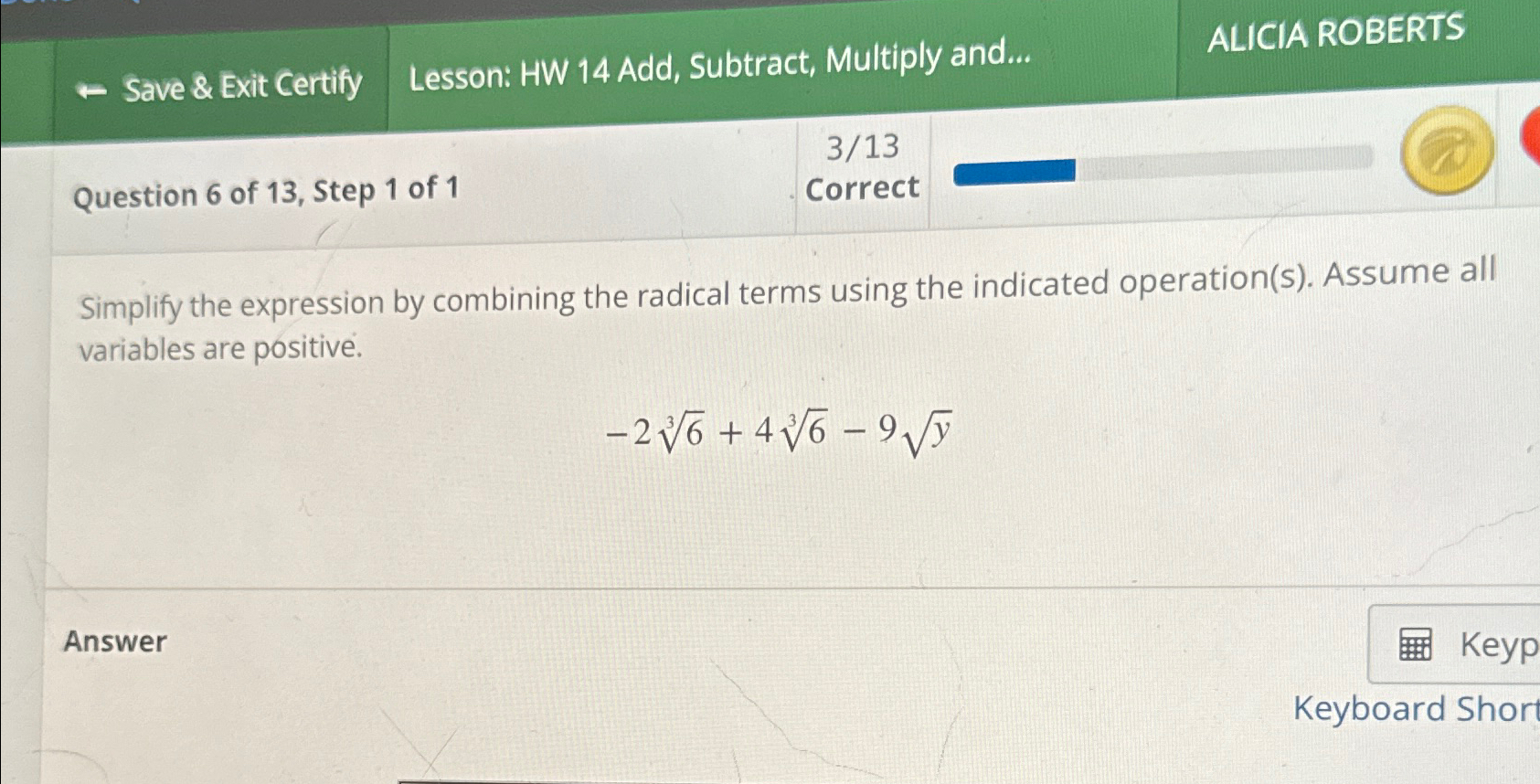 Solved ALICIA ROBERTSQuestion 6 ﻿of 13 , ﻿Step 1 ﻿of | Chegg.com
