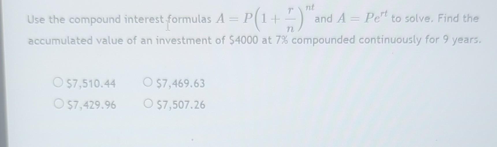 Use the compound interest formulas A=P(1+nr)nt and | Chegg.com
