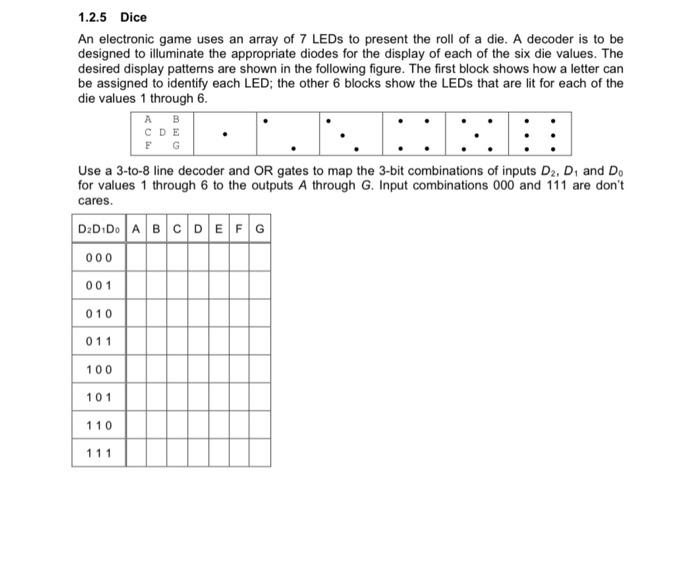 Solved 1.2.5 Dice An electronic game uses an array of 7 LEDs | Chegg.com