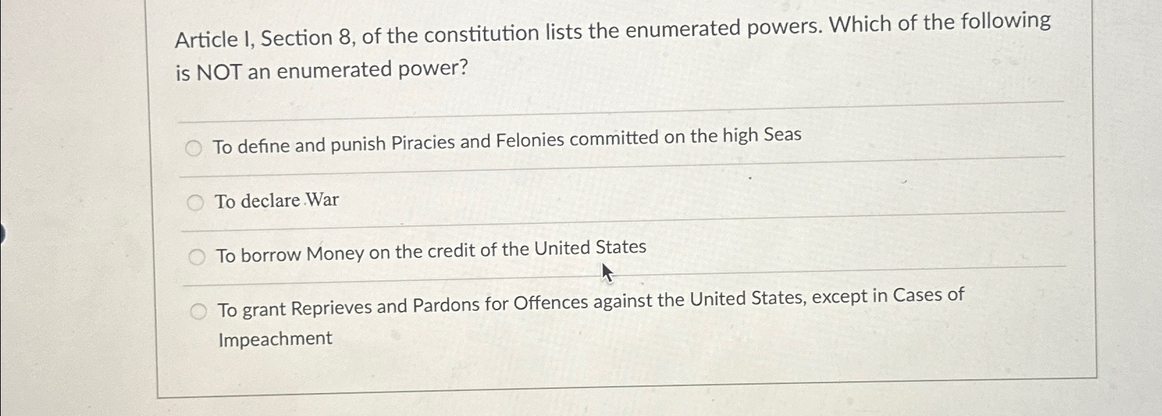 Solved Article I, Section 8, ﻿of the constitution lists the | Chegg.com