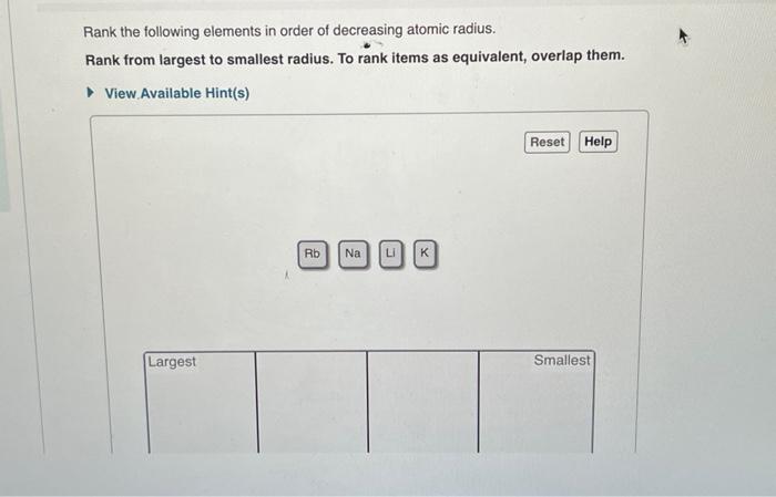 Solved Rank the following elements in order of decreasing | Chegg.com