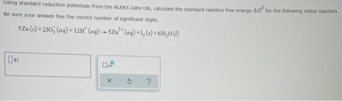 Solved Using standard reduction potentials from the ALEKS | Chegg.com