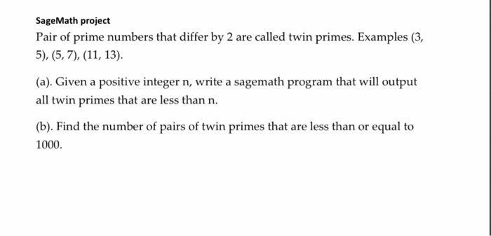Solved SageMath project Pair of prime numbers that differ by | Chegg.com