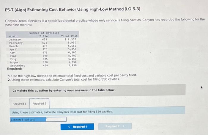 Solved E5-7 (Algo) Estimating Cost Behavior Using High-Low | Chegg.com
