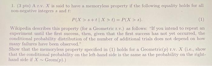 Solved 1. (3 pts) A r.v. X is said to have a memoryless | Chegg.com