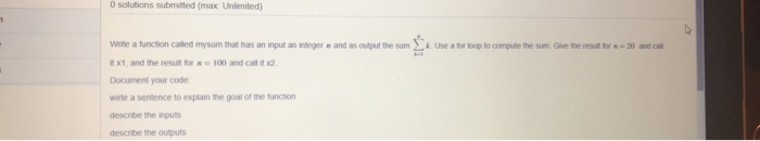 Solved O solutions submitted (max Unlimited) 1 Use a forloop | Chegg.com
