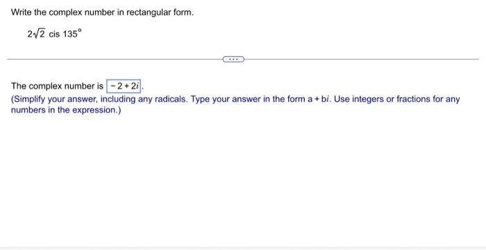 Solved Write the complex number in rectangular form. | Chegg.com