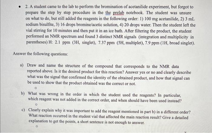 Solved - 2. A student came to the lab to perform the | Chegg.com