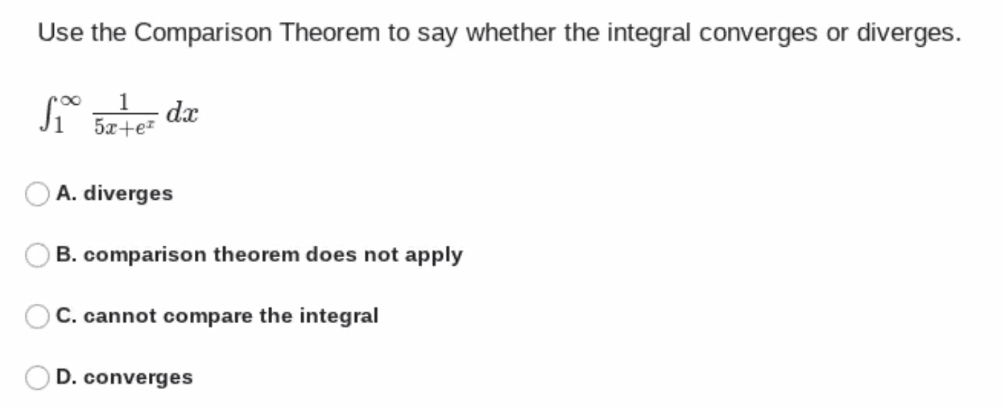 Solved Use the Comparison Theorem to say whether the | Chegg.com