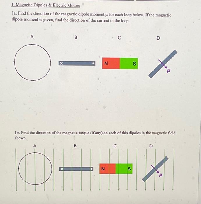 1. Magnetic Dipoles \& Electric Motors 1a. Find the | Chegg.com