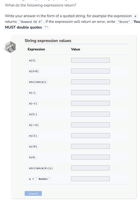 Solved What do the following expressions return? Write your | Chegg.com