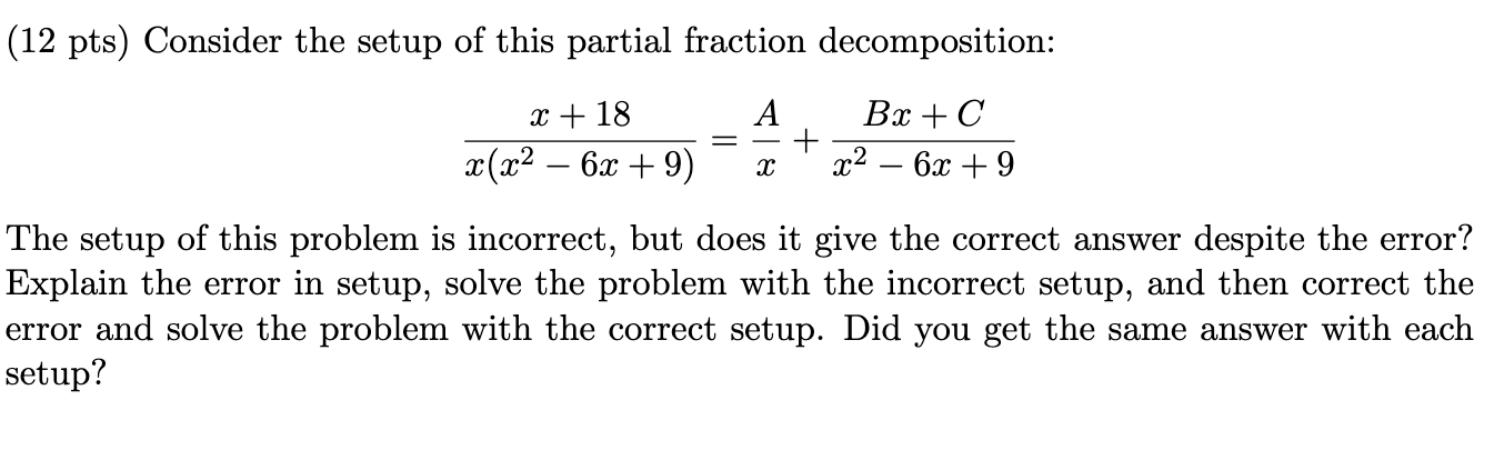 Solved Consider the setup of this partial fraction | Chegg.com