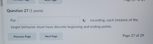 Solved Question 27 (1 point) For A recording, each instance | Chegg.com