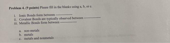 Solved Problem 4. ( 9 points) Please fill in the blanks | Chegg.com
