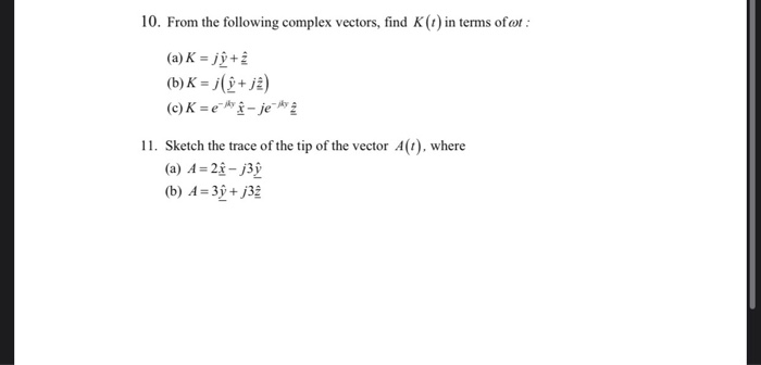 Solved 10. From the following complex vectors, find K(t) in | Chegg.com