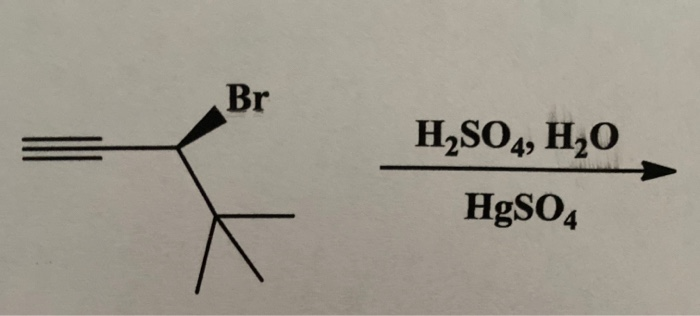 Solved Br H2SO4, H2O HgSO4 | Chegg.com