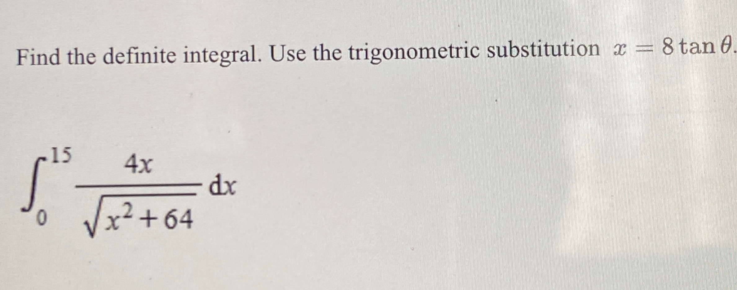 Solved Find the definite integral. Use the trigonometric | Chegg.com