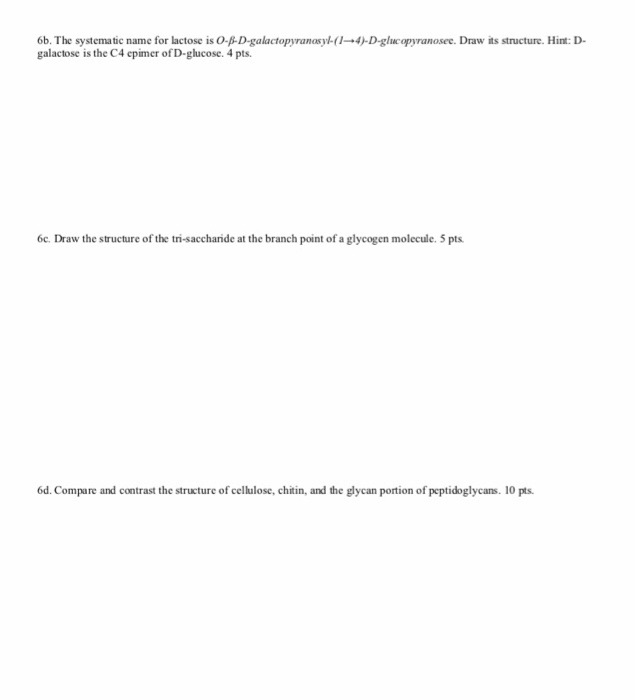 Solved 6b. The systematic name for lactose is | Chegg.com