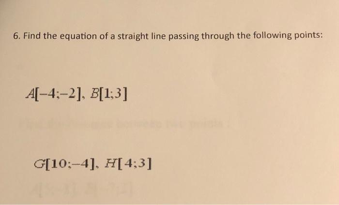 Solved Find The Equation Of A Straight Line Passing Through