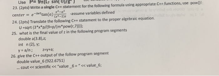 Solved Use P= 97(L7 sin( 78 ) 23. (2pts) Write a single C++ | Chegg.com