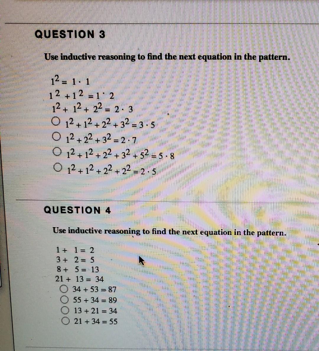 Solved QUESTION 3 Use inductive reasoning to find the next | Chegg.com