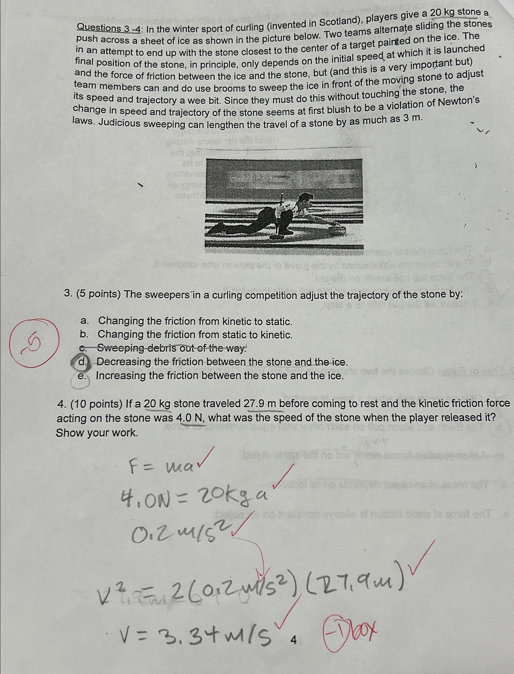Solved Questions 3-4: In the winter sport of curling | Chegg.com