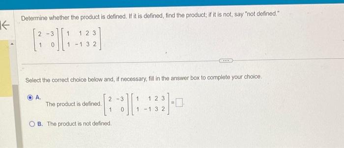 Solved Determine whether the product is defined. If it is | Chegg.com